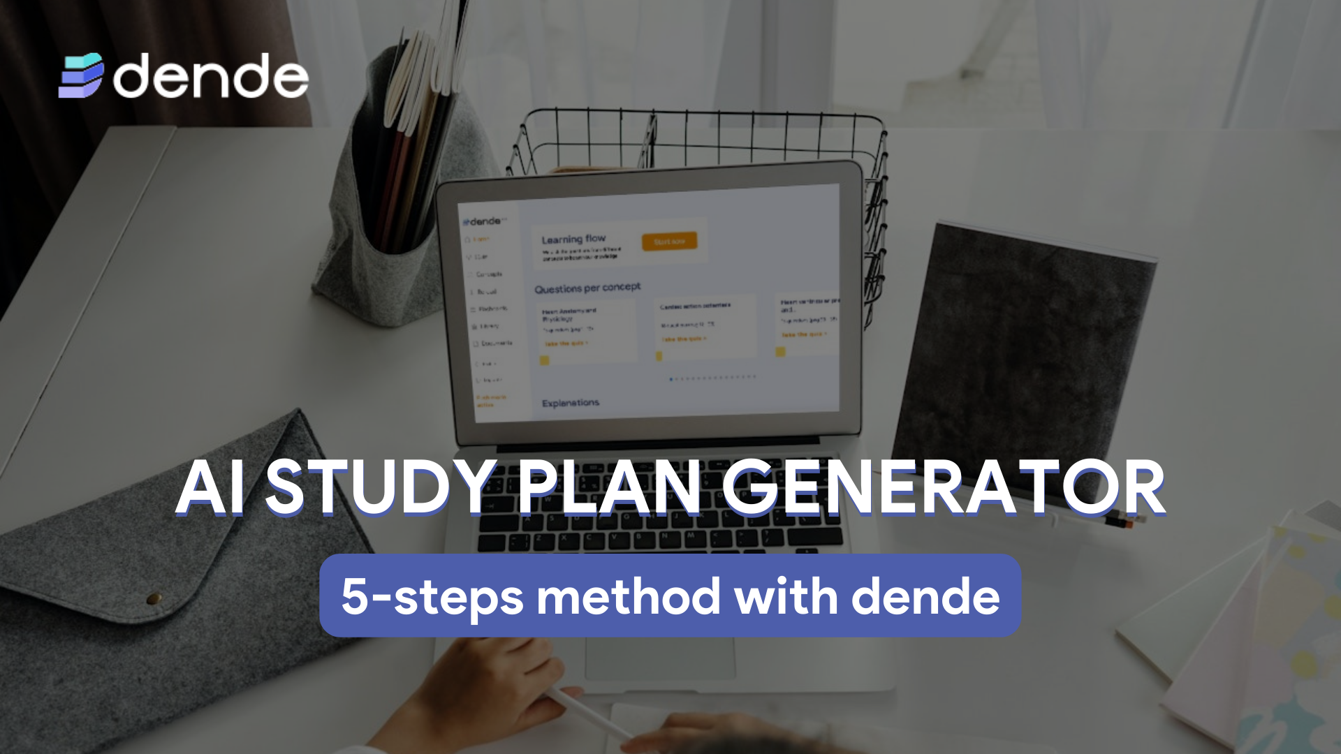 AI study plan generator: 5-steps method with dende - Dende