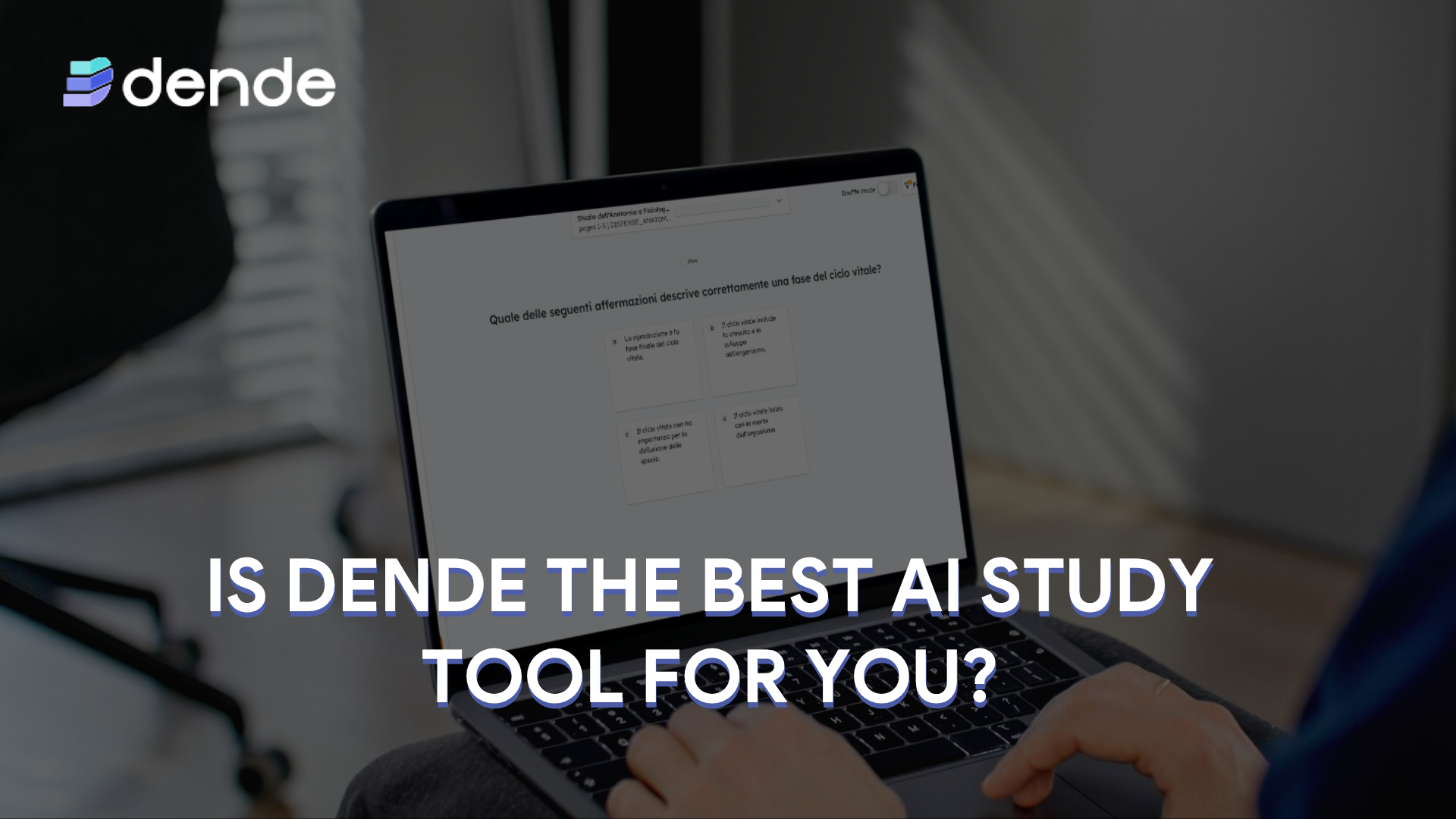 Is Dende the best AI study tool for you? Find out now - Dende