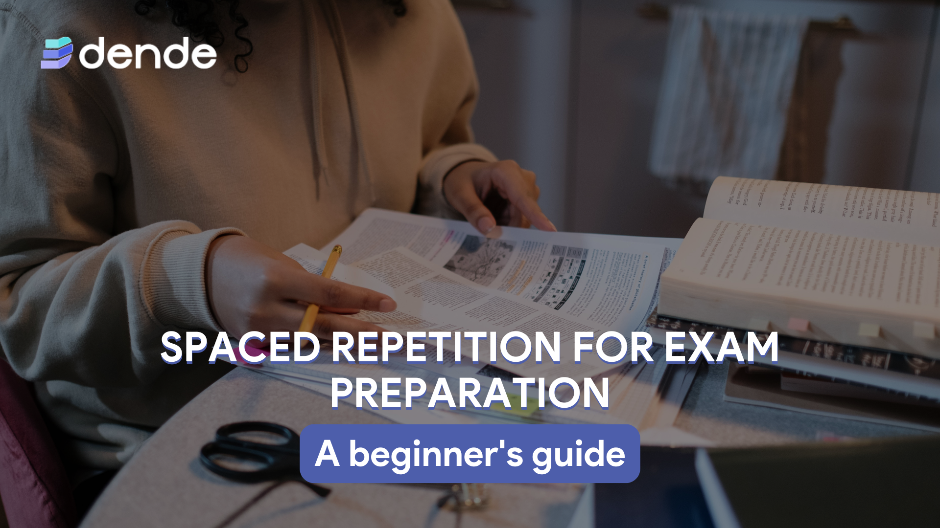 Spaced repetition for exam preparation: a beginner's guide - Dende